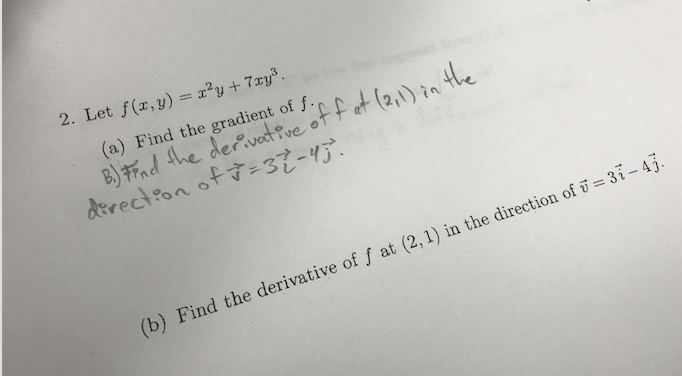 Solved 2, Let f(x,y) = x2 y + 7xy3 (a) Find the gradient of | Chegg.com