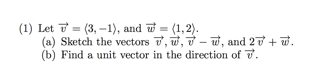 Solved Let v^vector = lang 3, -1 rang, and w^vector = lang | Chegg.com