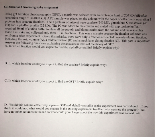 Solved Using gel filtration chromatography (GFC), a matrix | Chegg.com