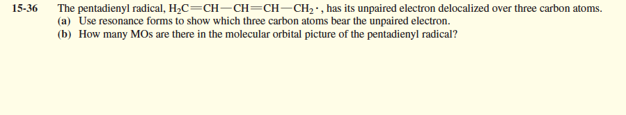 Solved 15-36 The pentadienyl radical, H2C CH CH CH has its | Chegg.com