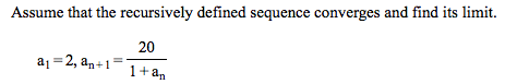 Solved Assume that the recursively defined sequence | Chegg.com
