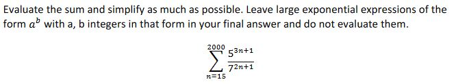 Solved Evaluate the sum and simplify as much as possible. | Chegg.com