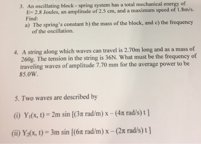 Solved An oscillating block - spring system has a total | Chegg.com
