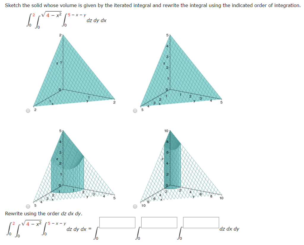 Solved Sketch the solid whose volume is given by the | Chegg.com Solved Sketch the solid whose volume is given by the | Chegg.com