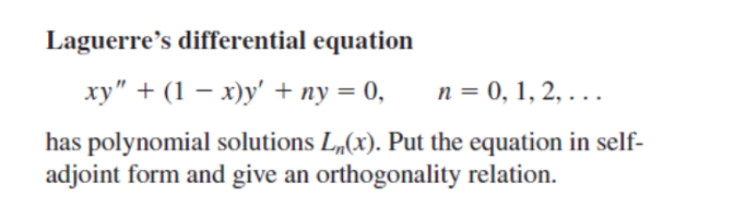 Solved Laguerre's differential equation xy" + (1-x)y' + ny = | Chegg.com