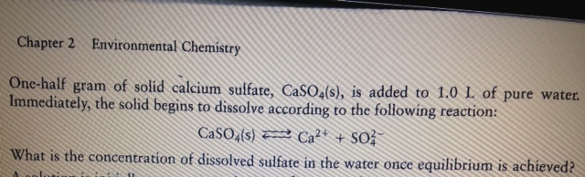 Solved One-half gram of solid calcium sulfate, CaSO_4 (s), | Chegg.com