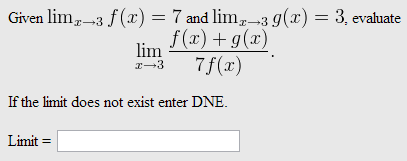 Solved Given evaluate . If the limit does not exist enter | Chegg.com