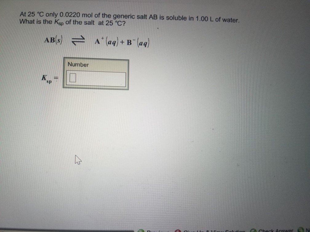 Solved At 25 °C only 0.0220 mol of the generic salt AB is | Chegg.com