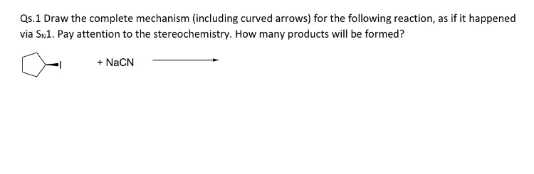 Solved Draw the complete mechanism (including curved arrows) | Chegg.com Solved Draw the complete mechanism (including curved arrows) | Chegg.com