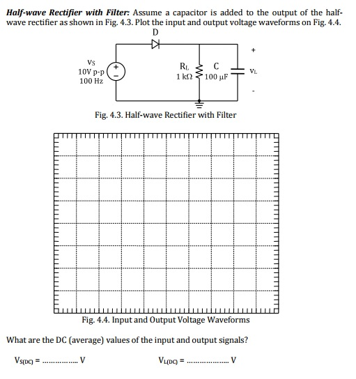 Solved Half- wave Rectifier with Filter: Assume a capacitor | Chegg.com