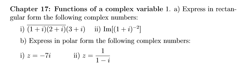 Solved a) Express in rectangular form the following complex | Chegg.com