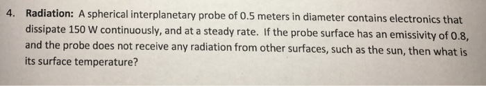 Solved A spherical interplanetary probe of 0.5 meters in | Chegg.com