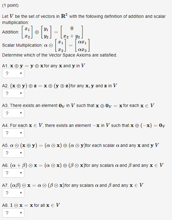 Solved (1 point) Let V be the set of vectors in R2 with the | Chegg.com