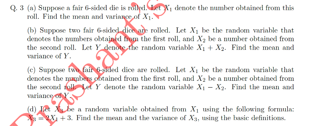 Solved Suppose a fair 6-sided die is rolled. Let X_1 denote | Chegg.com
