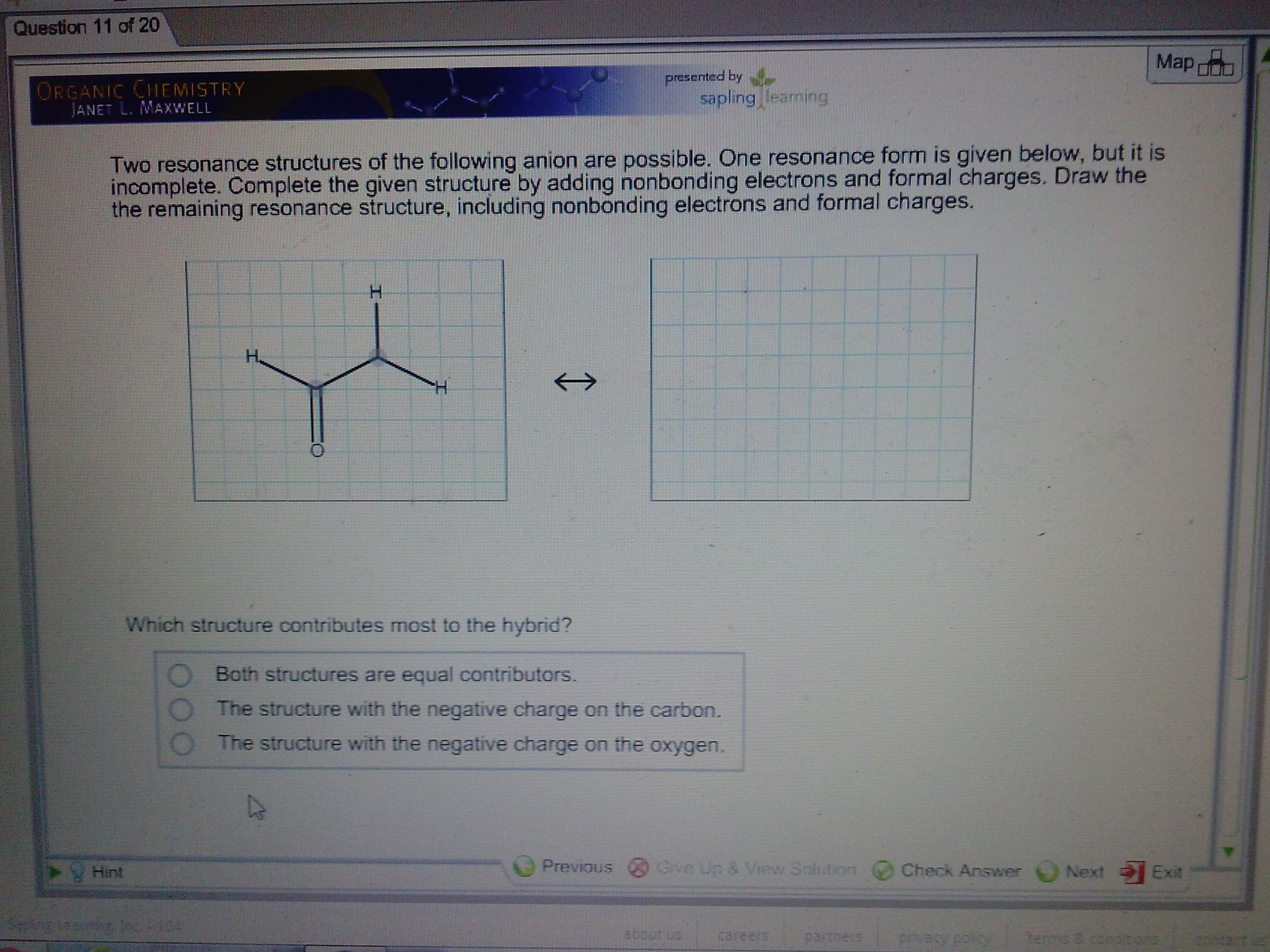Solved Two resonance structures of the following anion are | Chegg.com