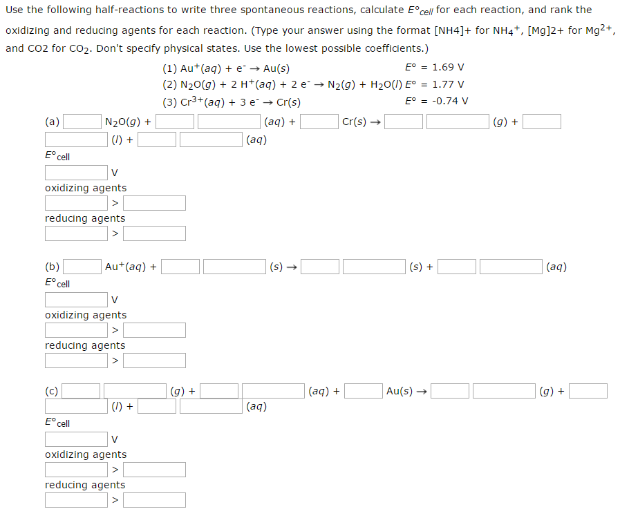 Solved Use the following half-reactions to write three | Chegg.com