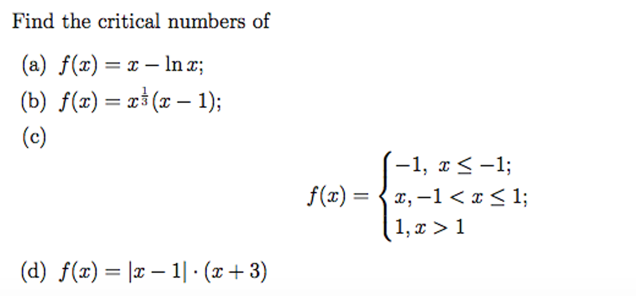 Solved Find The Critical Numbers Of F x X Ln X F x Chegg Solved Find The Critical Numbers Of F x X Ln X F x Chegg