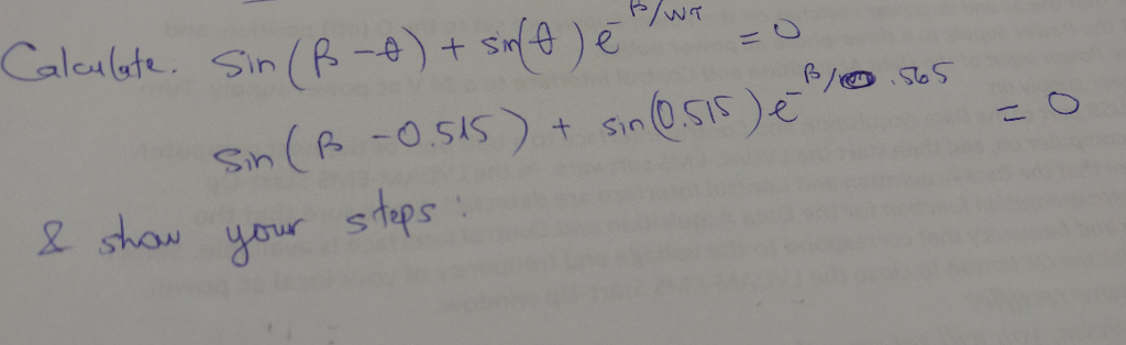 Calculate sin (R - theta) + sin (theta) e^m/wt = o | Chegg.com