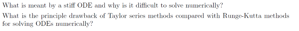 Solved What is meant by a stiff ODE and why is it difficult | Chegg.com