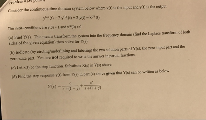 Solved Consider the continuous-time domain system below | Chegg.com