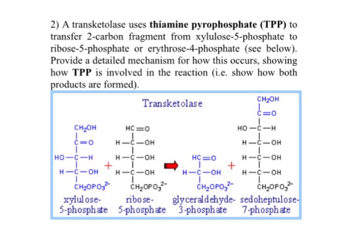 Solved A transketolase uses thiamine pyrophosphate (TPP) to | Chegg.com