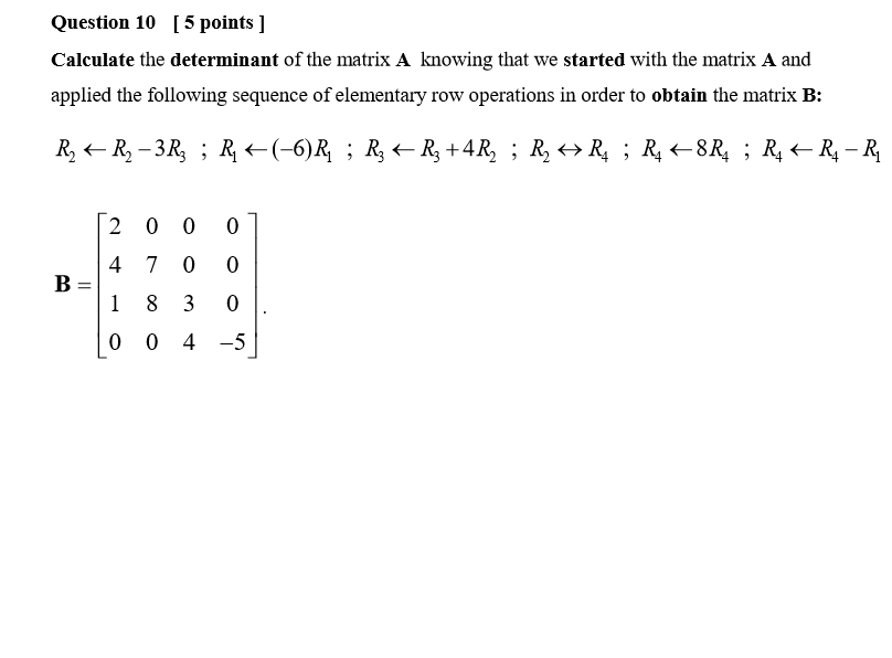Solved Calculate the determinant of the matrix A knowing | Chegg.com