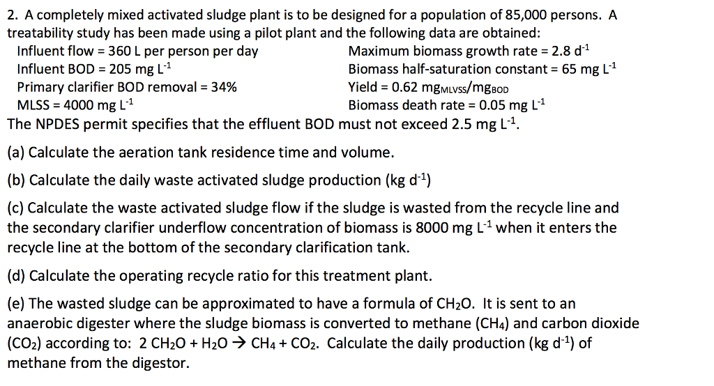 2. A completely mixed activated sludge plant is to be | Chegg.com