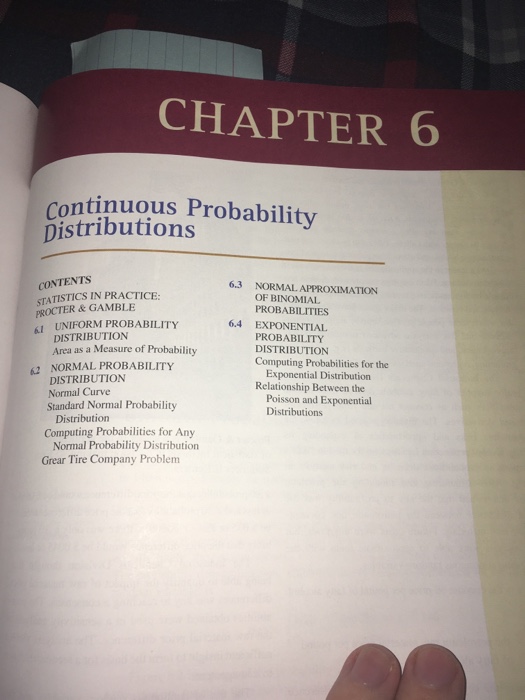 Solved CHAPTER 6 continuous Probability Distributions | Chegg.com