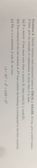 Solved Decide whether each statement below is TRUE or FALSE. | Chegg.com