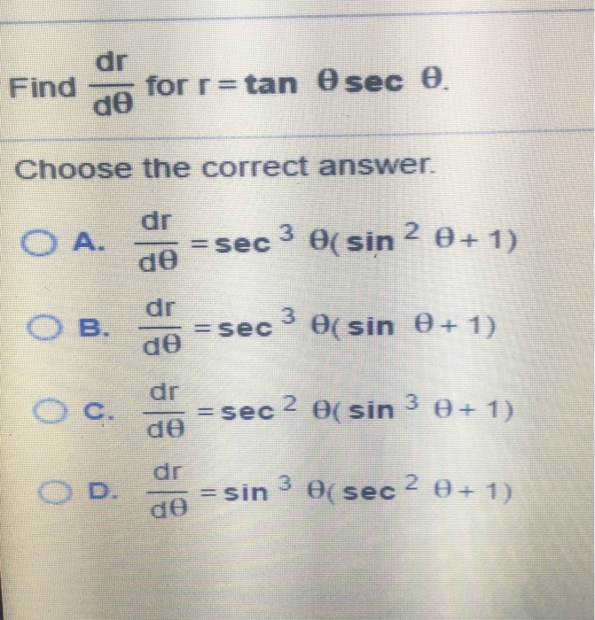 Solved Find dr/d theta for r = tan theta sec theta dr/d | Chegg.com