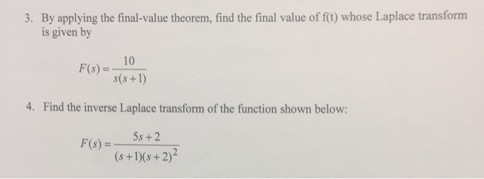 Solved By applying the final-value theorem, find the final | Chegg.com Solved By applying the final-value theorem, find the final | Chegg.com