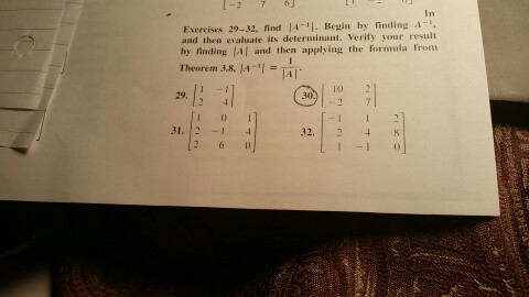 Solved Exercises 29-32 find |A^-1|. Begin by finding A^-1 | Chegg.com