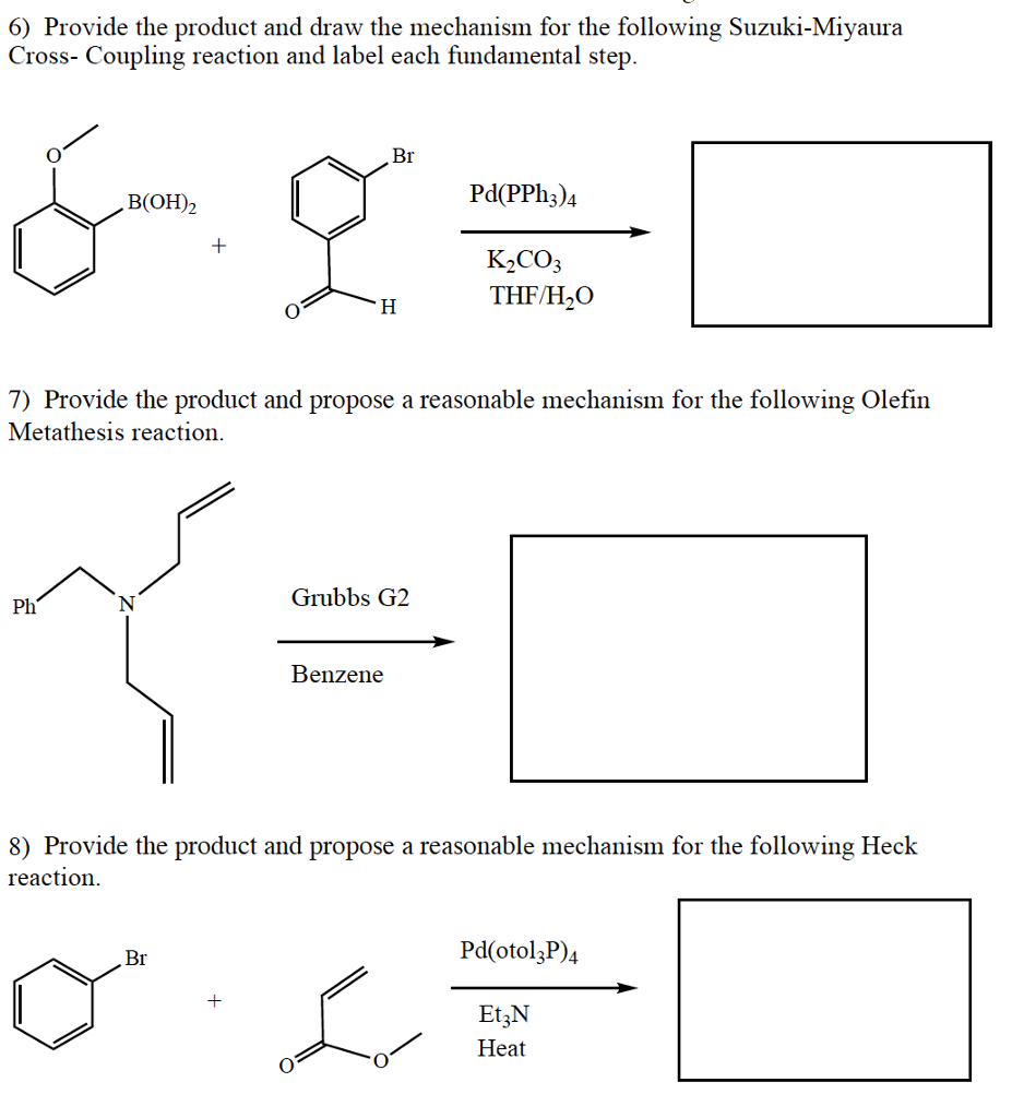 Solved 6) Provide the product and draw the mechanism for the | Chegg.com