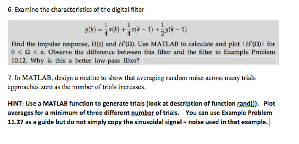 Solved 6. Examine the characteristics of the digital filter | Chegg.com