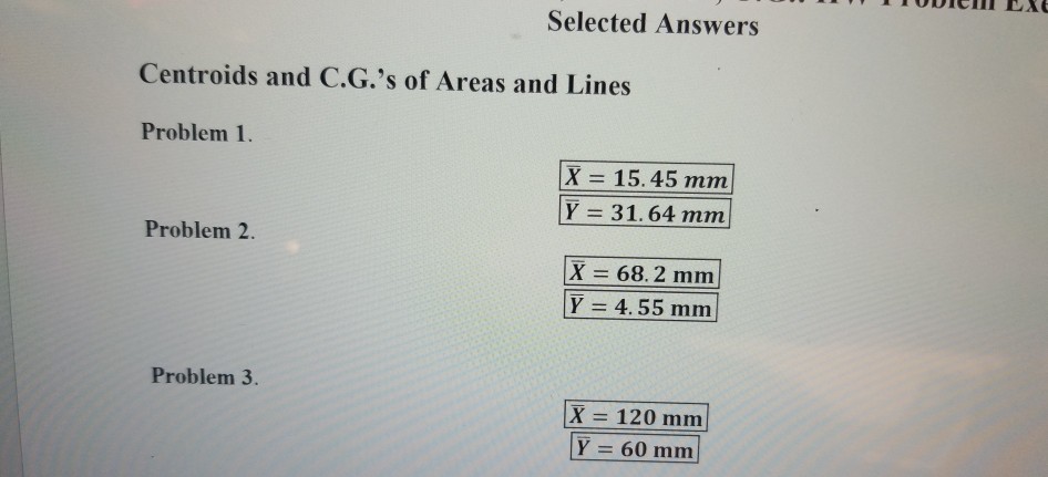Solved Centroids and C.G.'s of Areas and Lines Problems 1, | Chegg.com