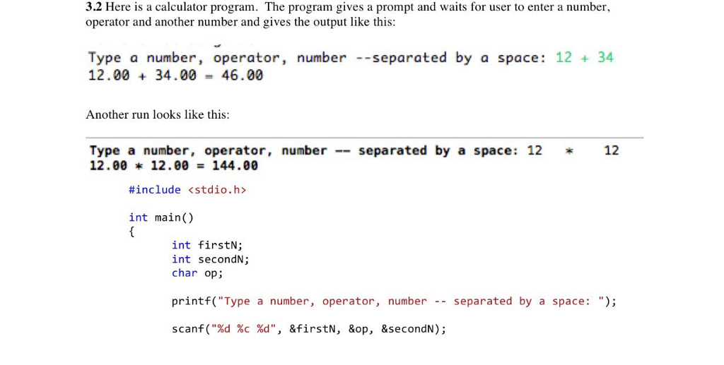 Solved 3.2 Here is a calculator program. The program gives a | Chegg.com