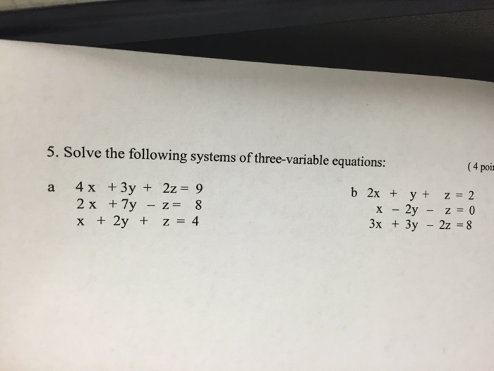 Solved Solve the following systems of three-variable | Chegg.com