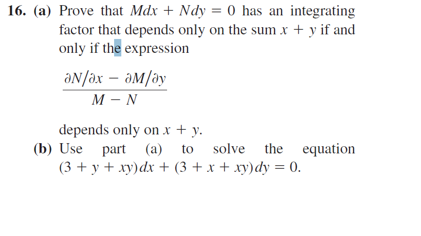 Solved Prove that Mdx + Ndy = 0 has an integrating factor | Chegg.com