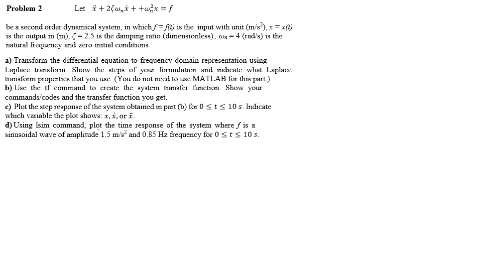 Solved 2nd order dynamical system , Matlab Using Matlab | Chegg.com