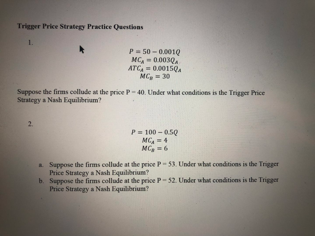Trigger Price Strategy Practice Questions P = | Chegg.com