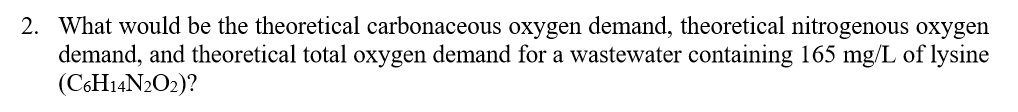 Solved 2. What would be the theoretical carbonaceous oxygen | Chegg.com