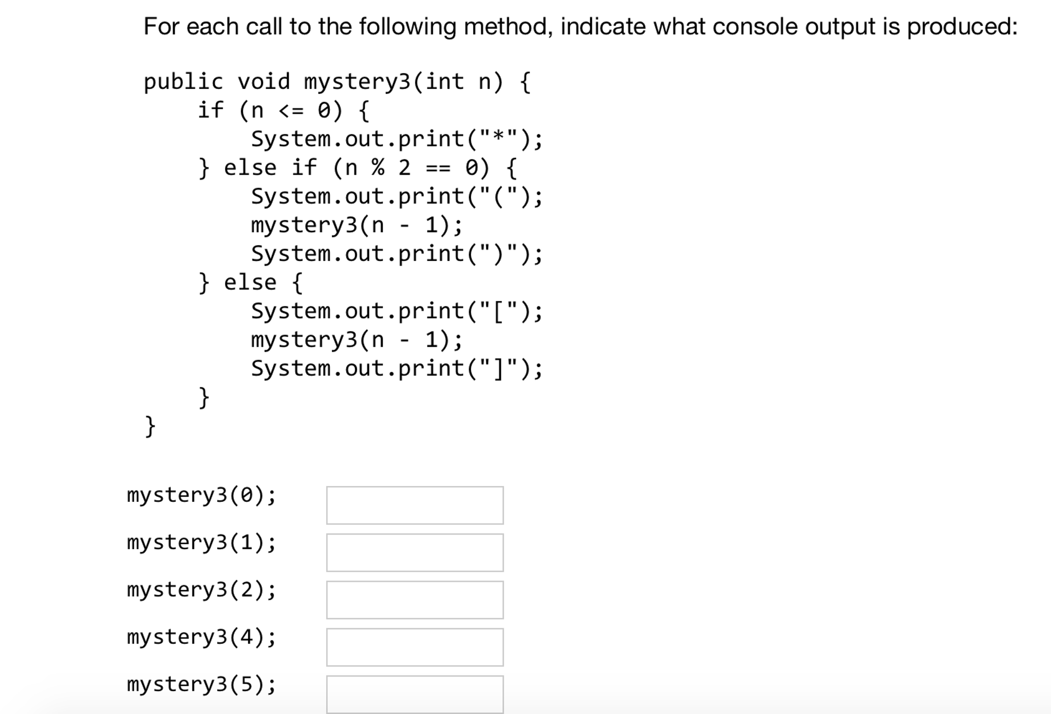 Solved For each call to the following method, indicate what | Chegg.com
