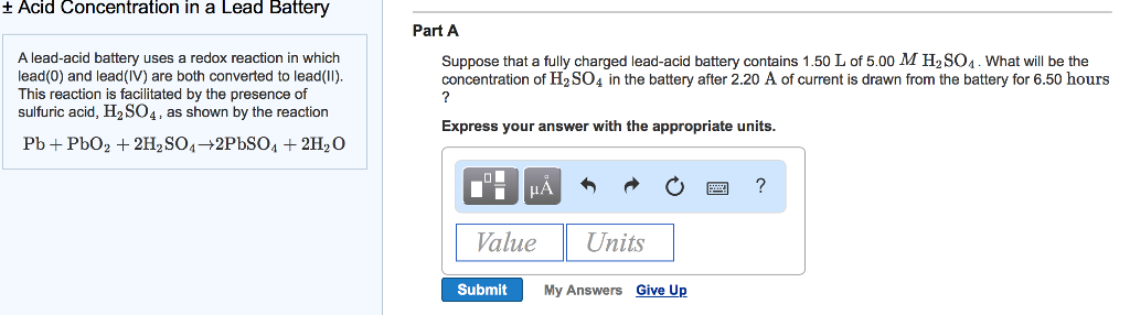 Solved ± Acid Concentration in a Lead Battery Part A A | Chegg.com