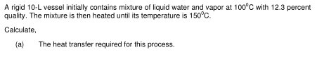 Solved A rigid 10-L vessel initially contains mixture of | Chegg.com