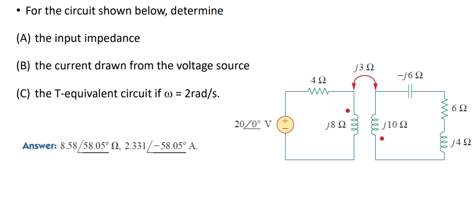 Solved For the circuit shown below, determine (A) the input | Chegg.com