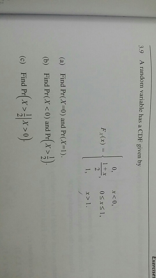 Solved Exercises 3.9 A random variable has a CDF given by 1 | Chegg.com