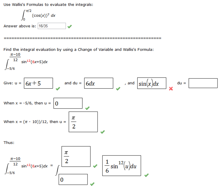 Solved Use Wallis's Formulas to evaluate the integrals: | Chegg.com