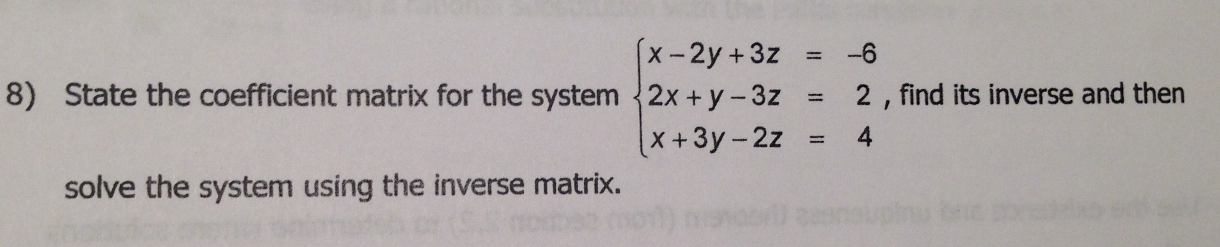 Solved State the coefficient matrix for the system solve the | Chegg.com