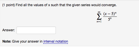 Solved Find all the values of x such that the given series | Chegg.com