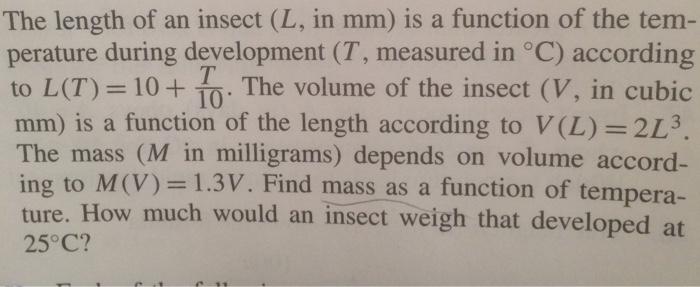 Solved The length of an insect (L, in mm) is a function of | Chegg.com
